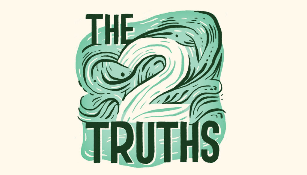 What Are the Two Truths?
