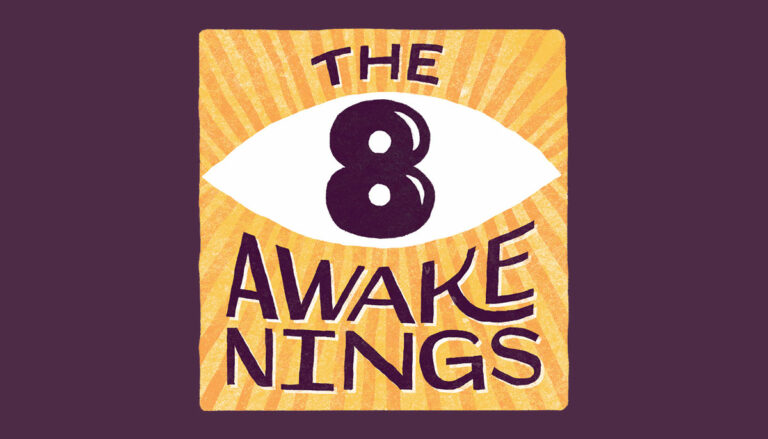 What are the Eight Awakenings? | Lion’s Roar