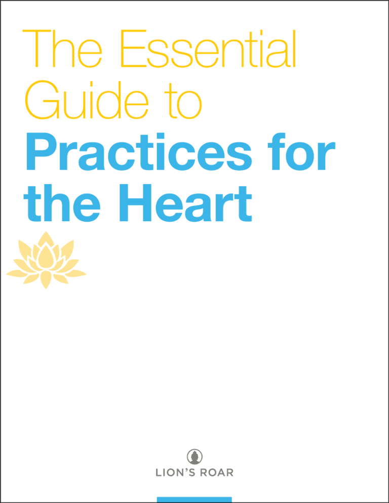 Essential Guide to Practices for the Heart | Lion’s Roar