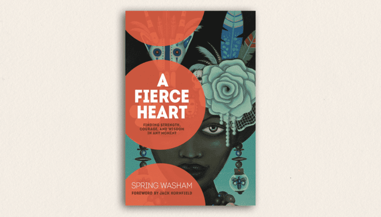 Review: "A Fierce Heart" | Lion’s Roar