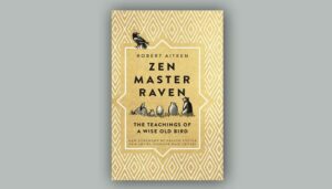 Review: “Zen Master Raven” | Lion’s Roar