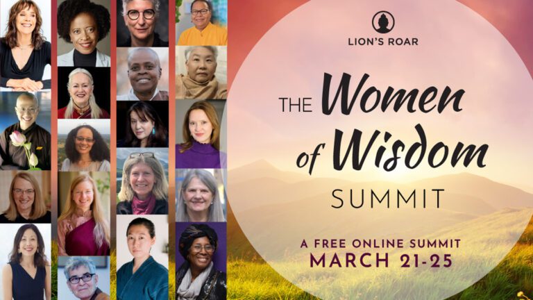 Our free “Women of Wisdom Summit” has begun! | Lion’s Roar